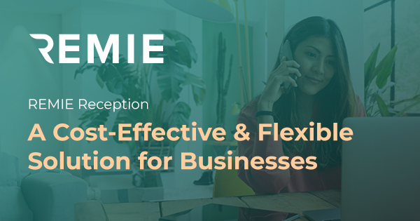 Cost-Effective Reception Services - REMIE